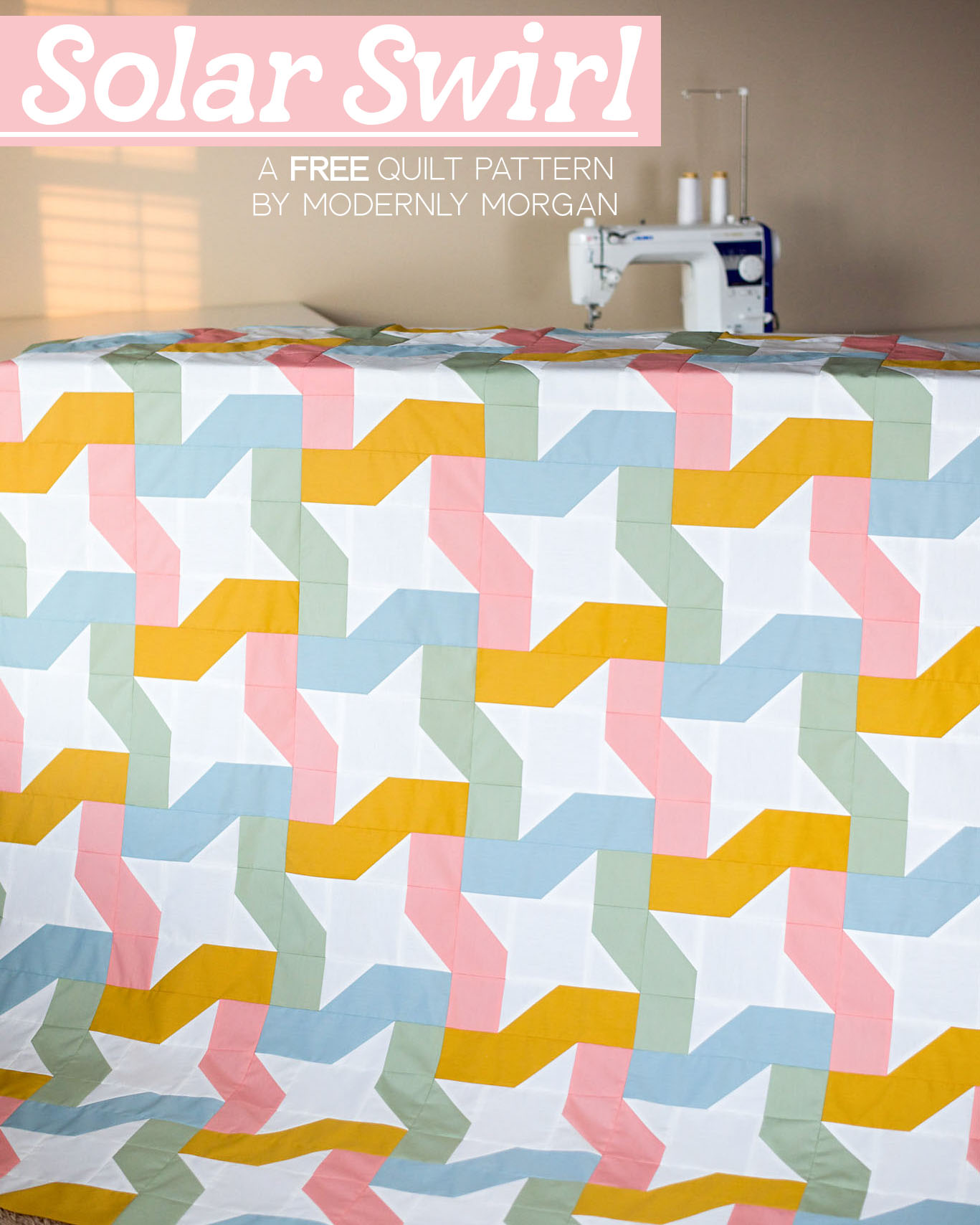 Free Solar Swirl Quilt Pattern - Modernly Morgan
